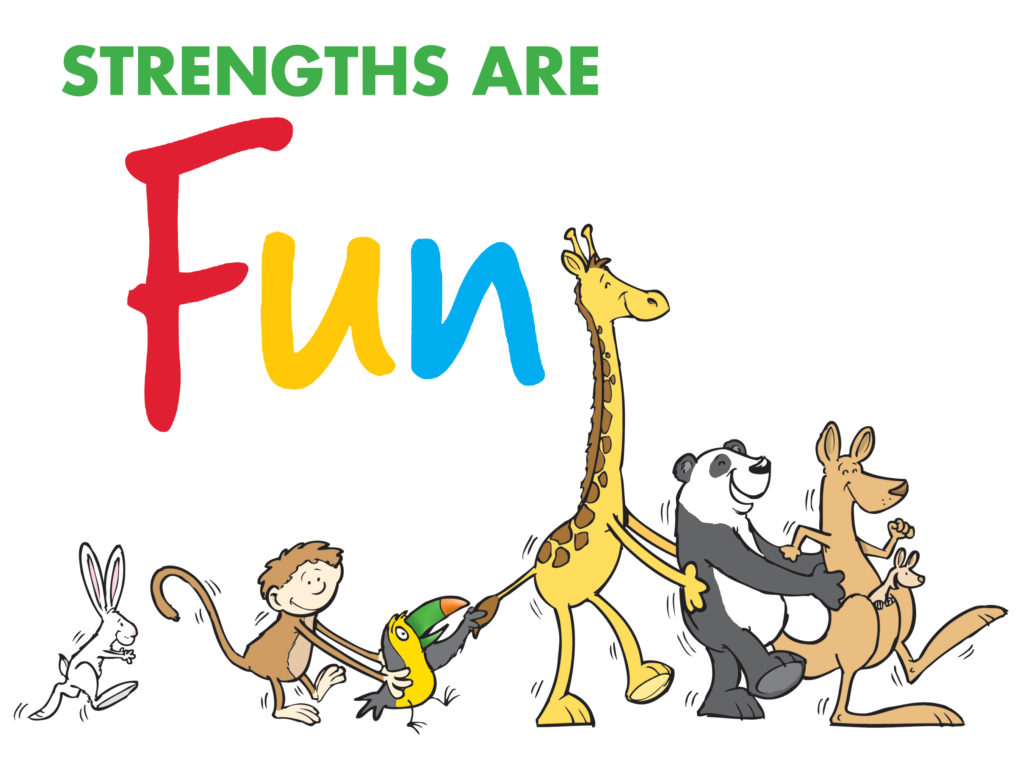 Strengths are Fun and Surprising—Strengths are Within Everyone ...
